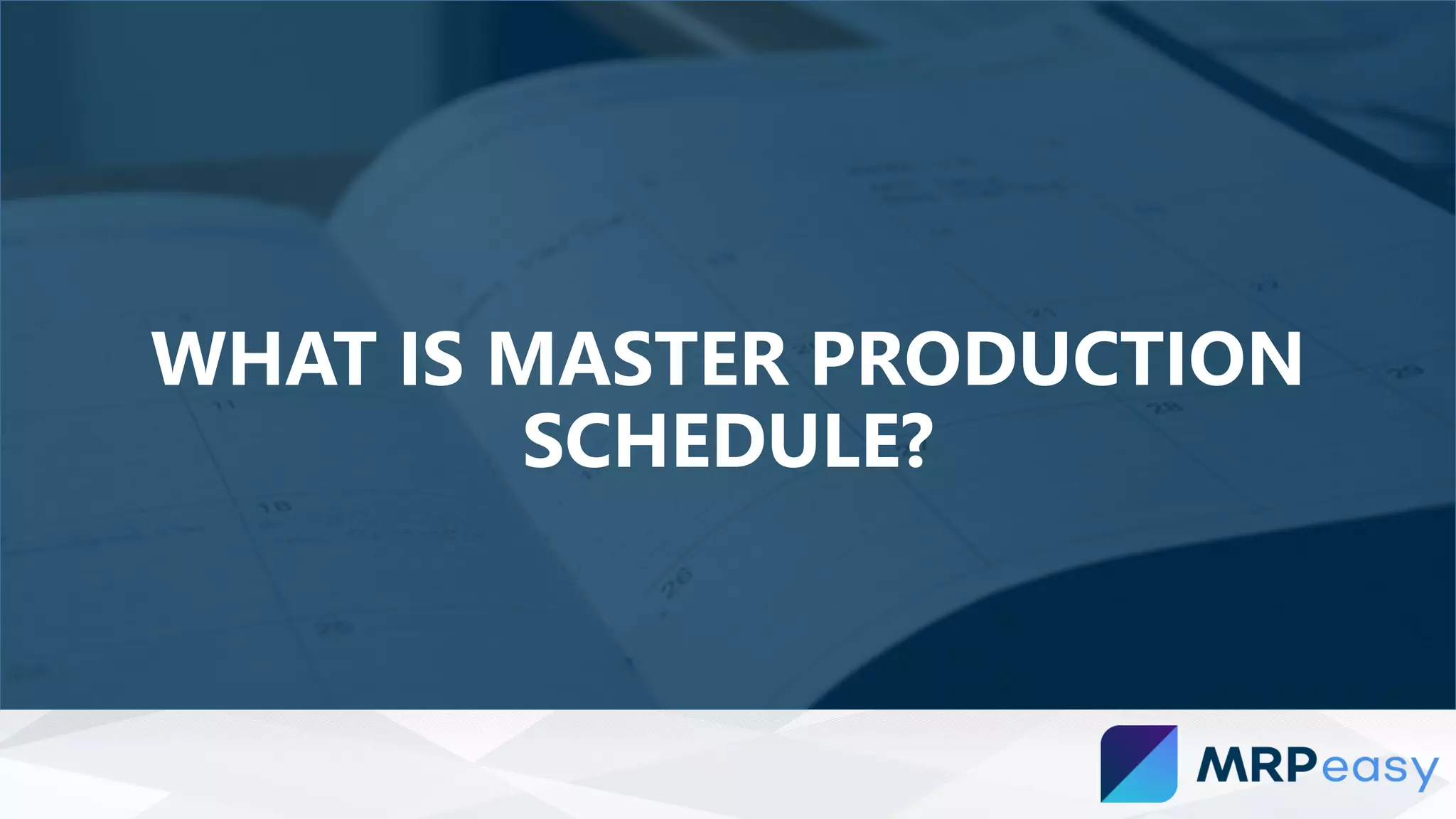 What is master production schedule | PDF