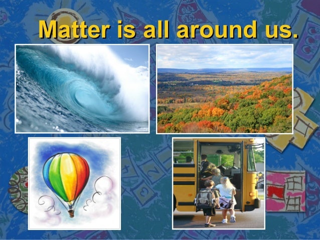 What is matter?