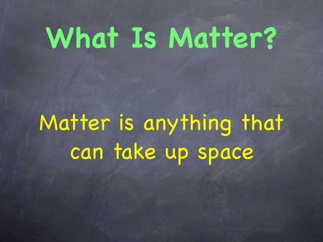 What is matter? slide show | KEY