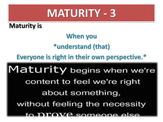 What is maturity | PPTX