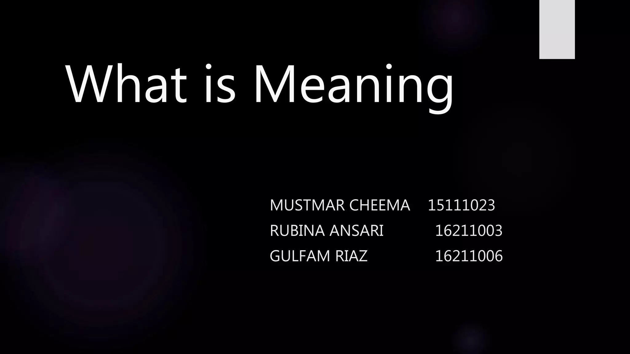What is meaning | PPTX