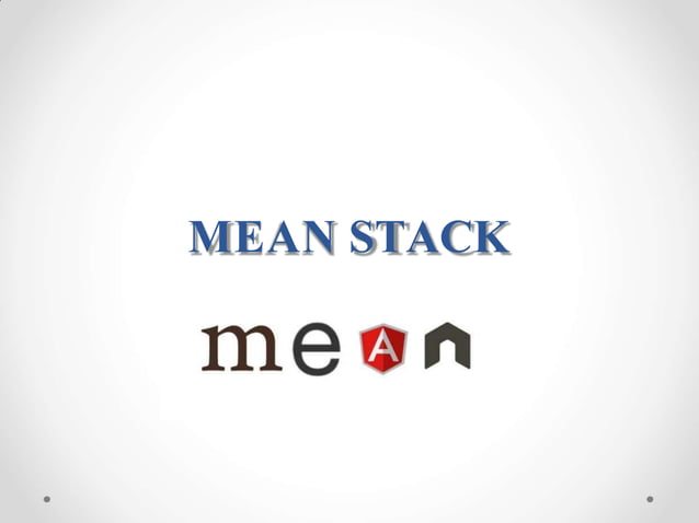 What is Mean Stack Development ? | PPTX
