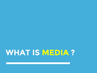 WHAT IS MEDIA | PPTX