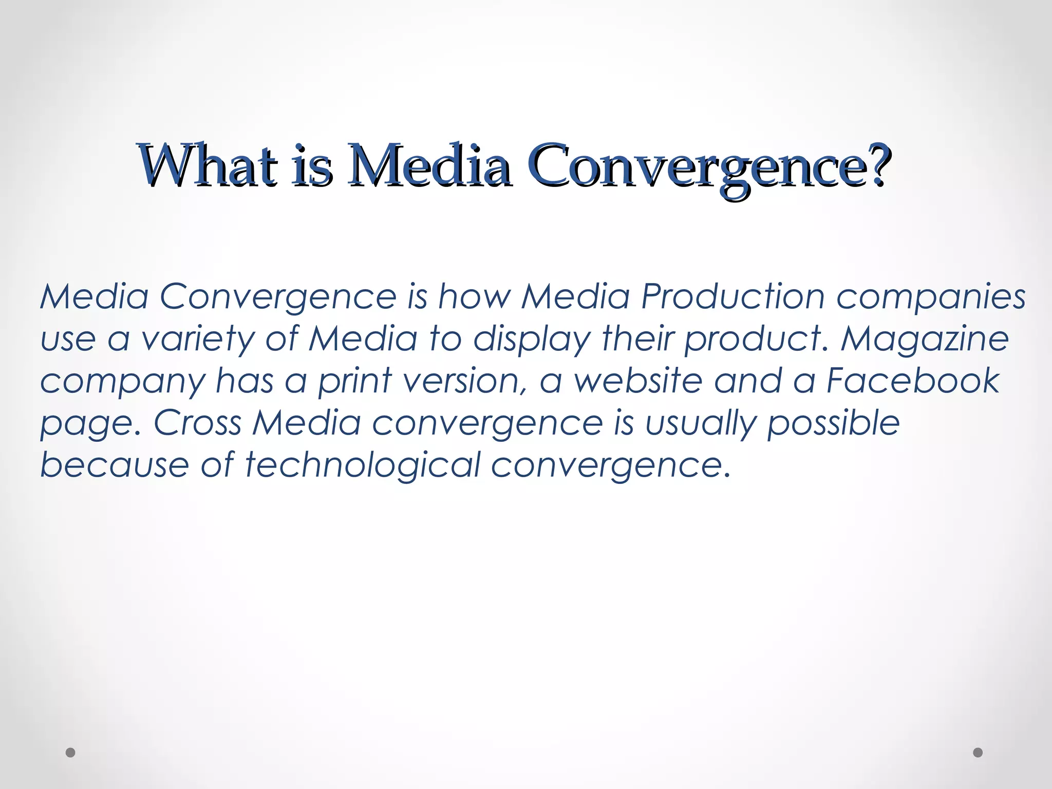 Media convergence | PPT
