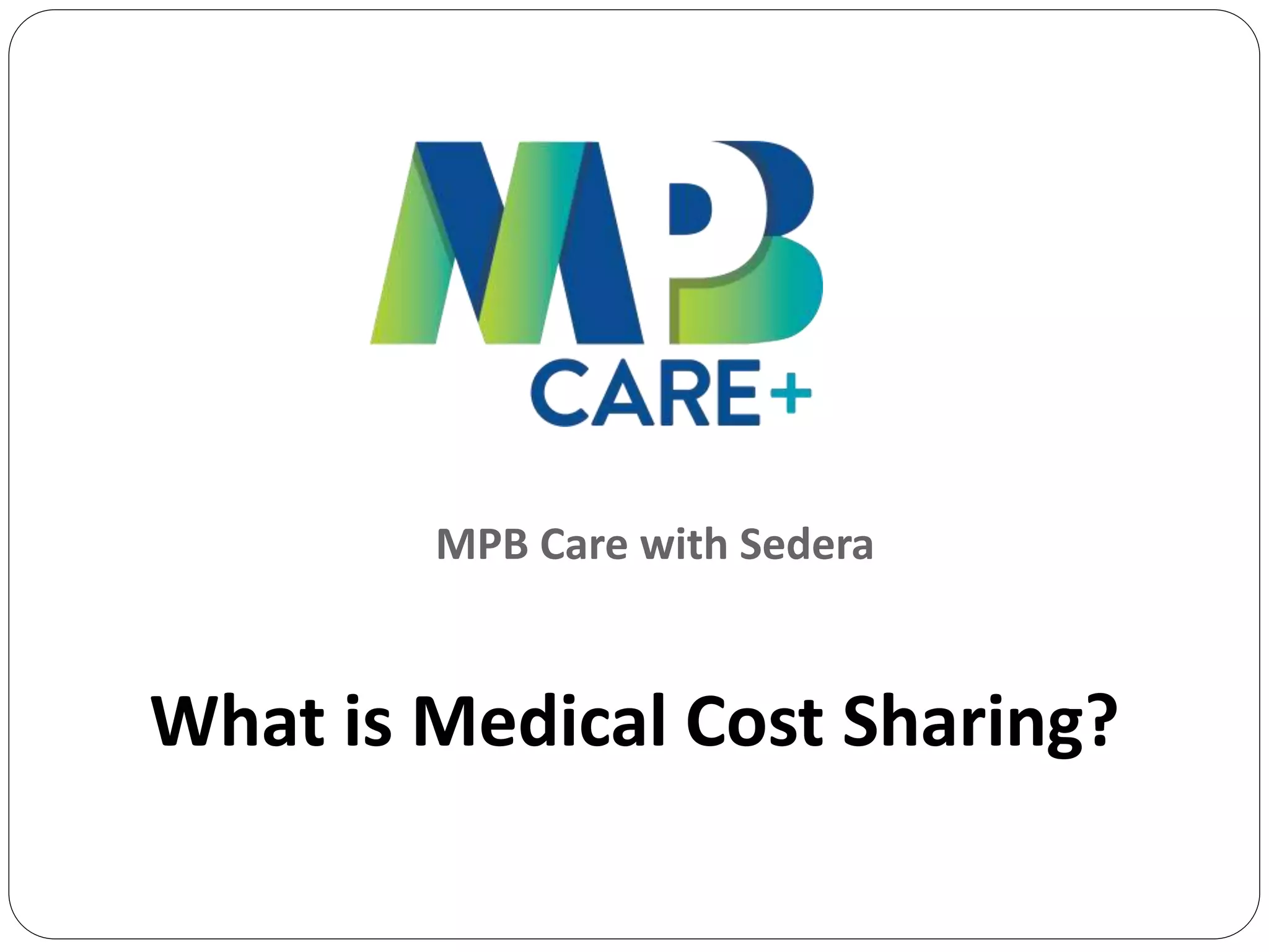 What is medical cost sharing | PPTX | Health Insurance | Insurance