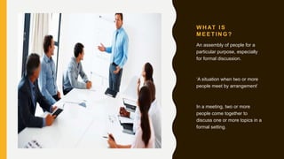 What is meeting | PPTX