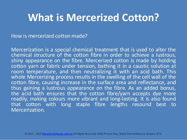 What is Mercerized Cotton?