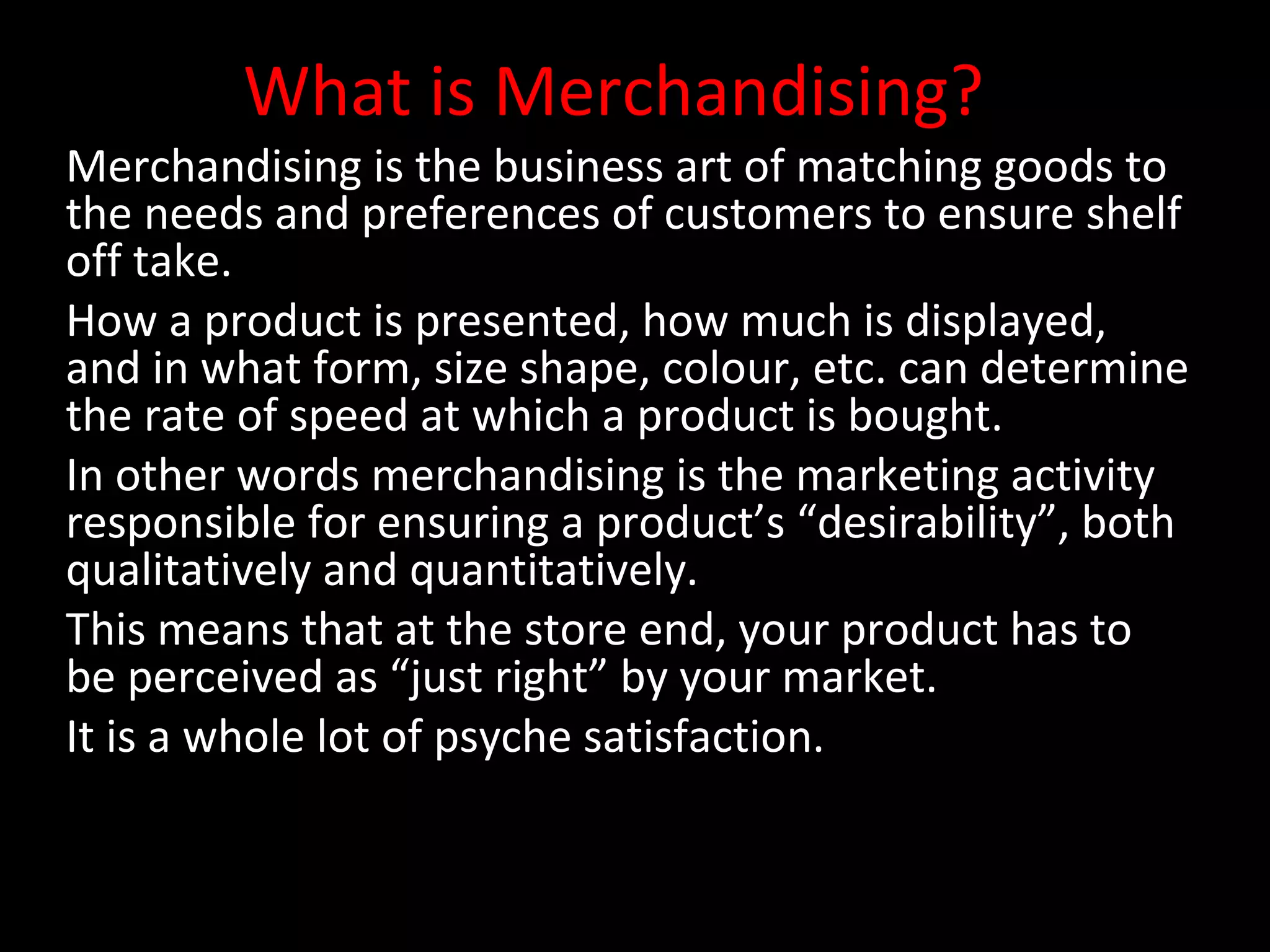 What is merchandising | PPT