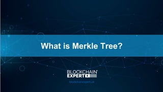 What is merkle tree | PPTX