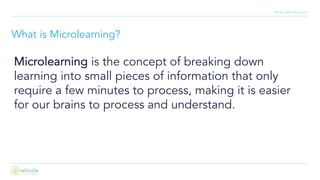What is microlearning, and what are the benefits? | PDF