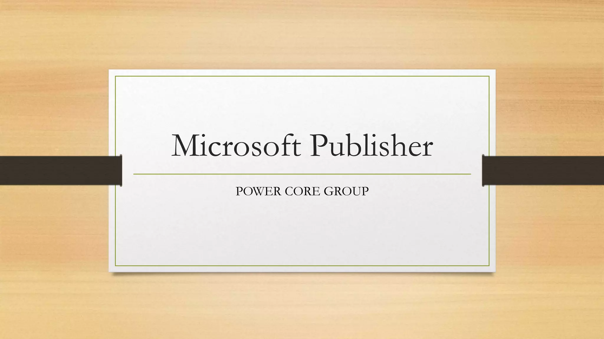 What is microsoft publisher | PPTX