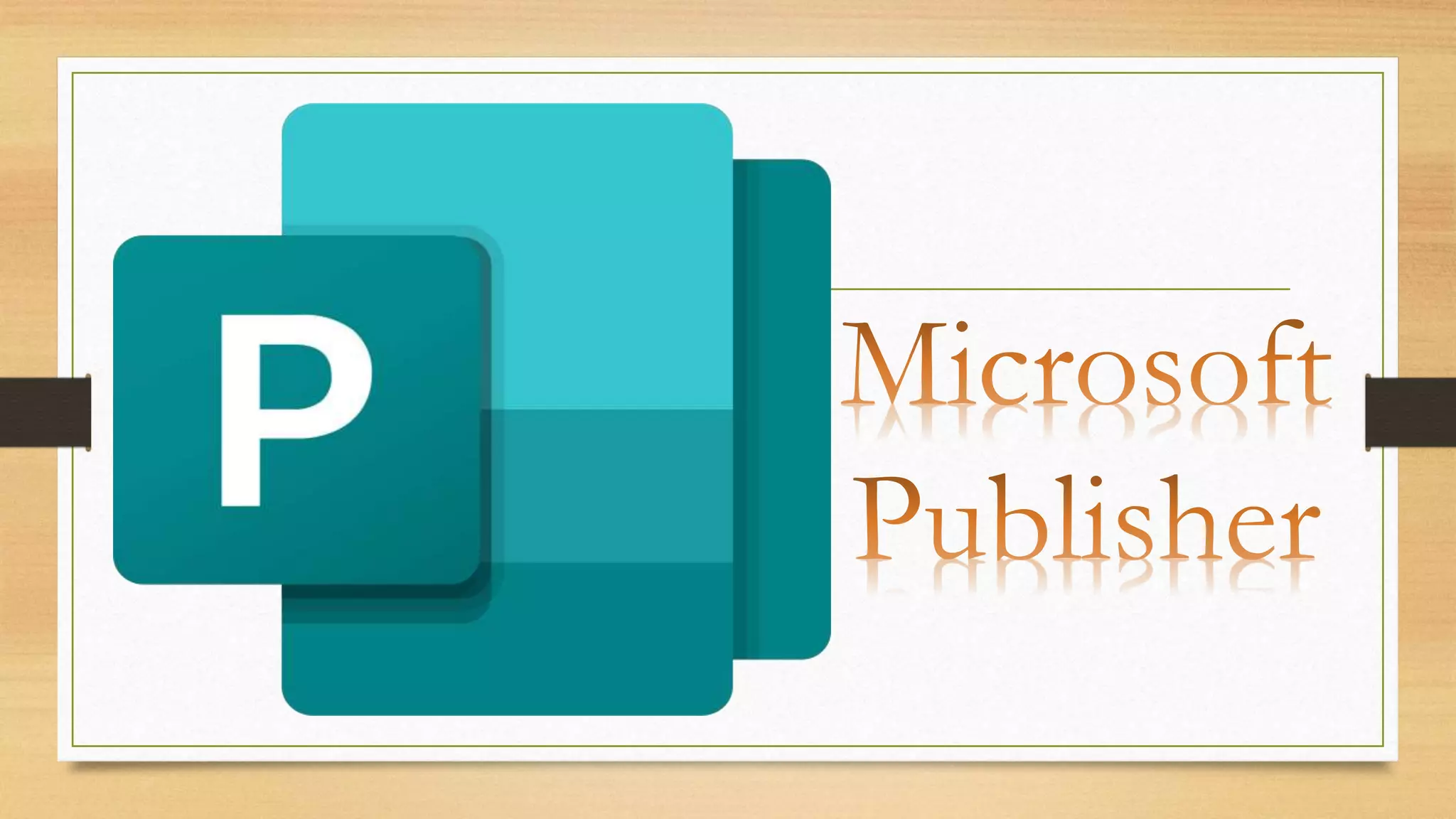 What is microsoft publisher | PPTX