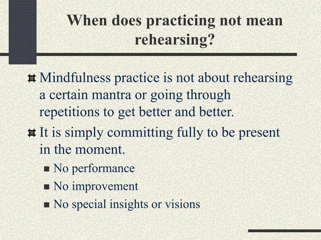 What is Mindfulness .ppt