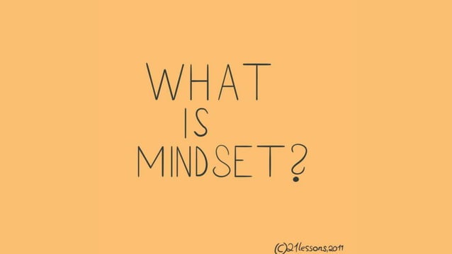 What is mindset? | PPT
