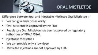 What is mistletoe therapy | PPTX
