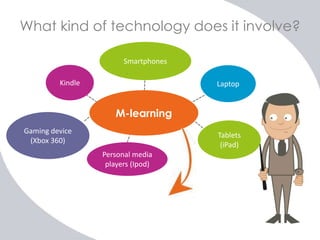 What is Mlearning? | PPTX