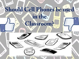 Should mobile phones be allowed in class? | PPTX