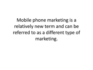 What is Mobile Phone Marketing? | PPSX