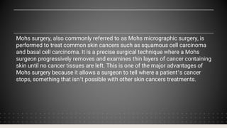 What Is Mohs Surgery? | PPTX