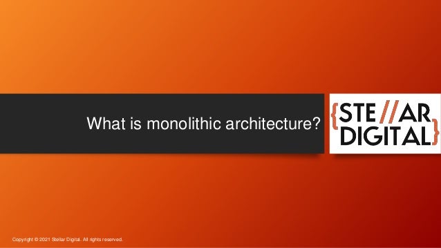 What is monolithic architecture.pptx