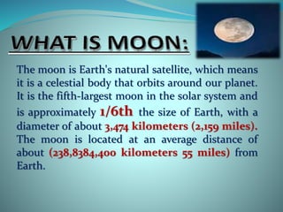 WHAT IS MOON/ key effect about moon | PPTX