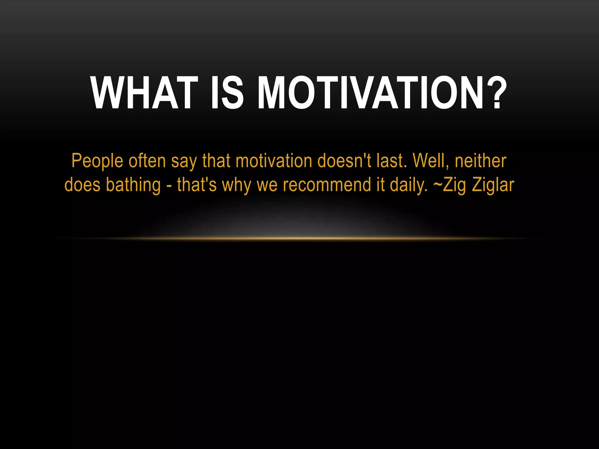 What is motivation | PPTX