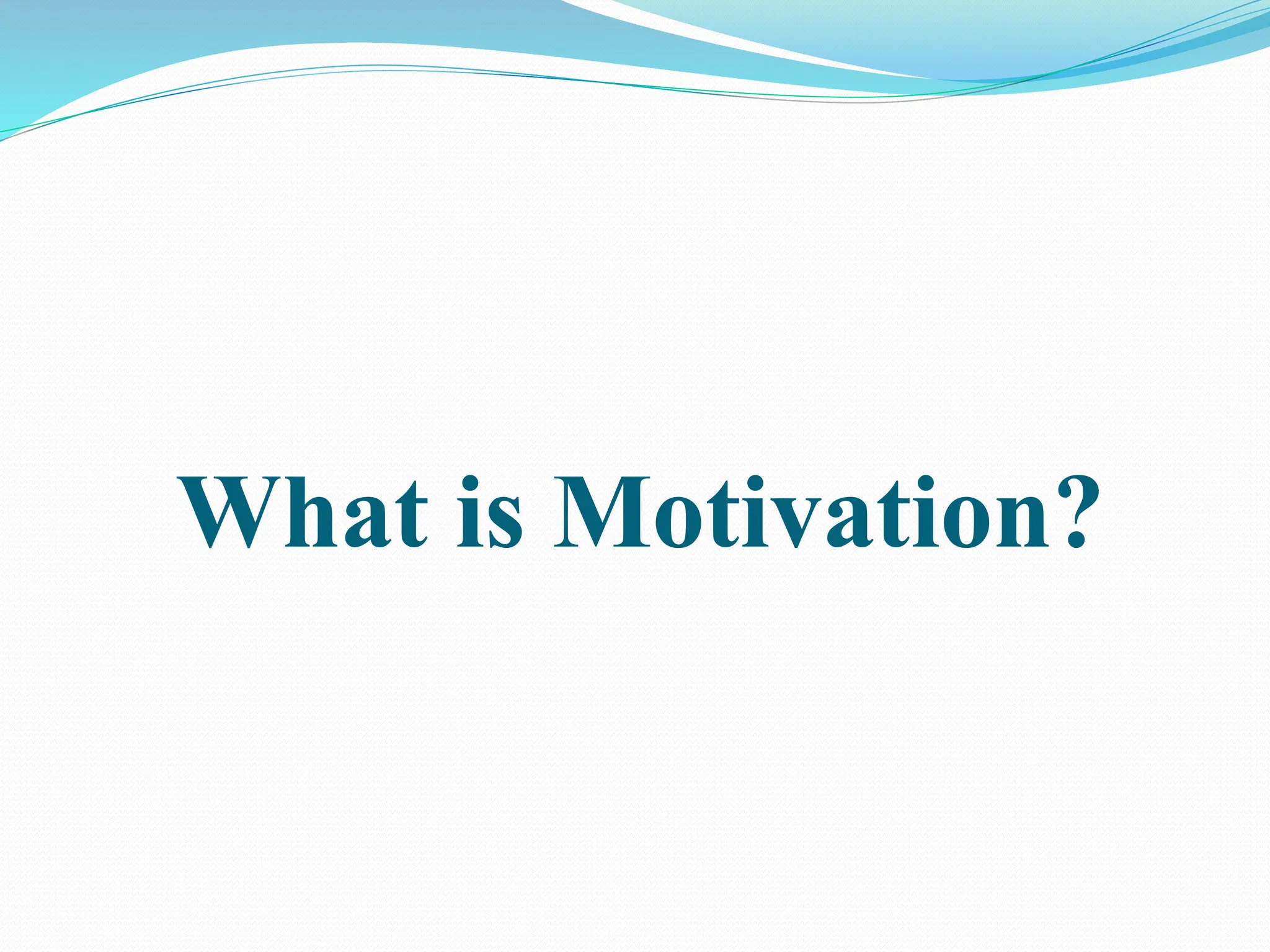 What is Motivation in leadership of.pptx