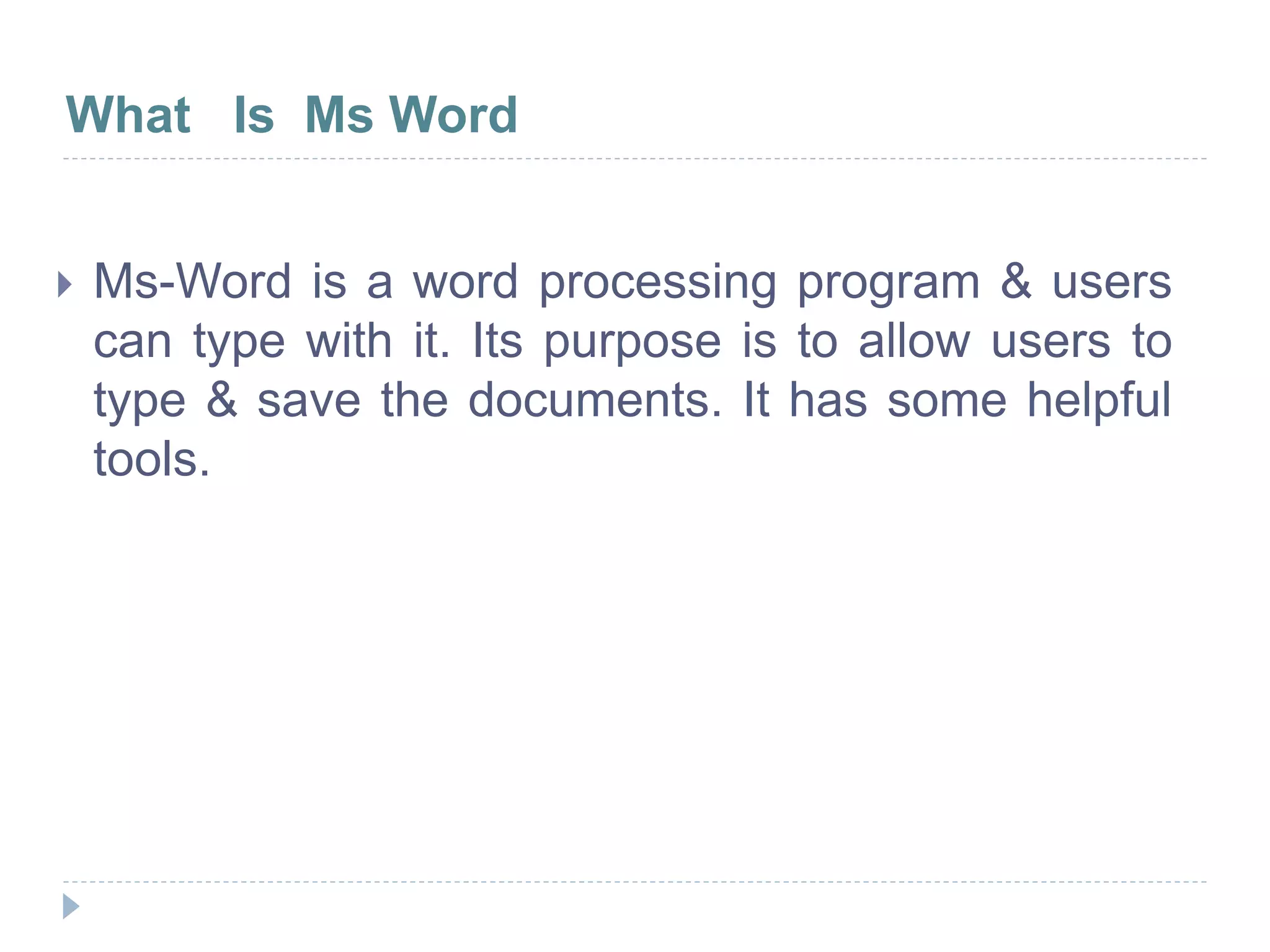 What is ms word | PPTX