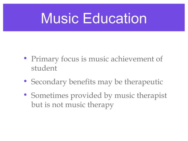 Music Therapy: Much More Than a Sing-Along | PPT