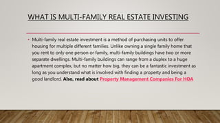 What is multi family real estate investing | PPTX