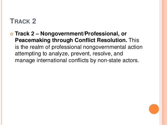 What is multi track diplomacy