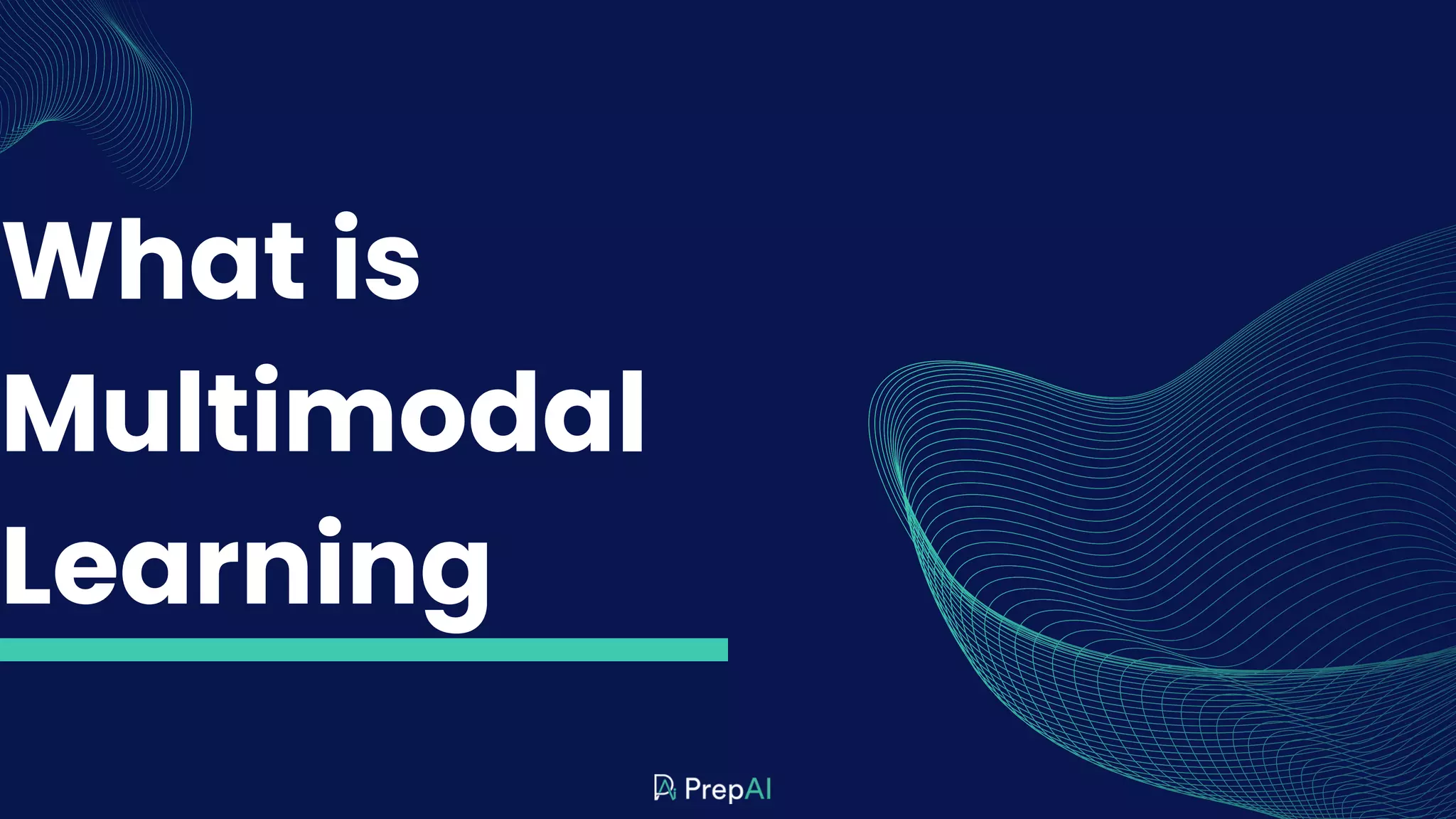What is Multimodal Learning? - By PrepAI | PPT