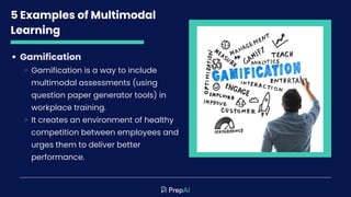 What is Multimodal Learning? - By PrepAI | PPT