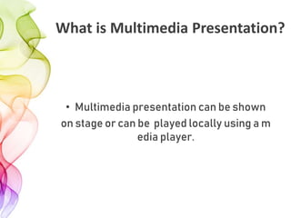 What is Multimedia presentation and design | PPT