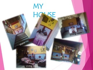 What is my house like | PPT