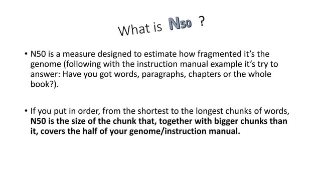 What is n50 quality measure of genome assembly | PPTX | Genetics | Science