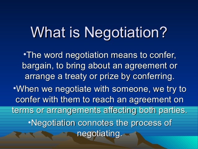What is negotiation