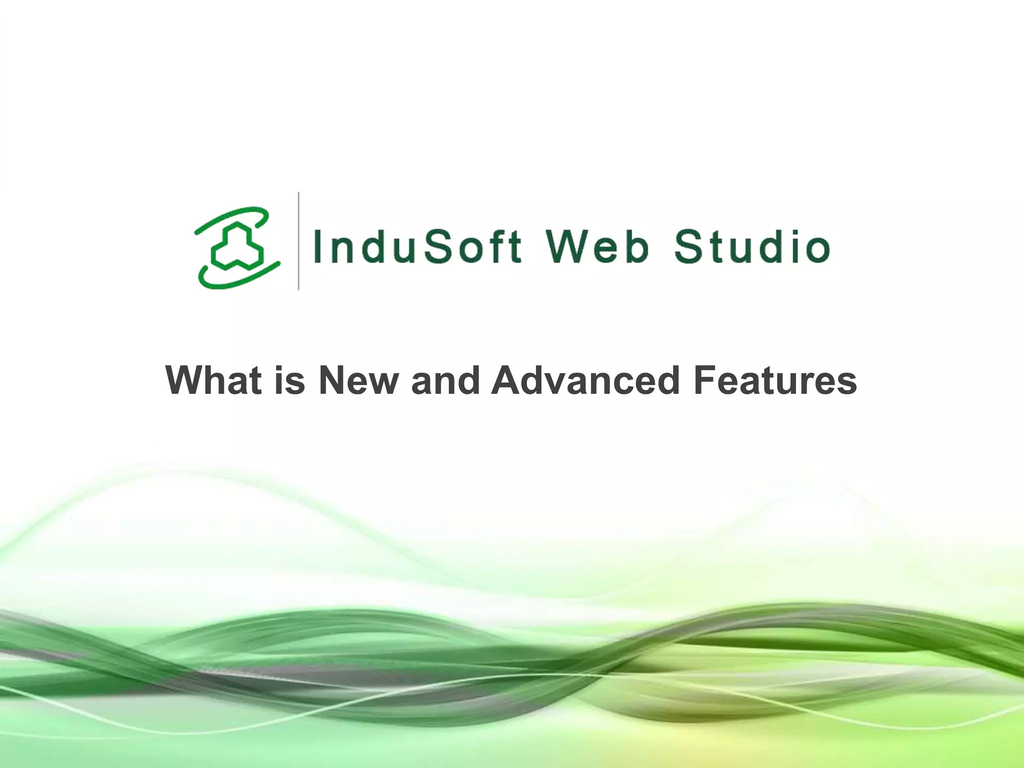 What's New In InduSoft Web Studio 8.1 + SP5 from AVEVA | PPTX
