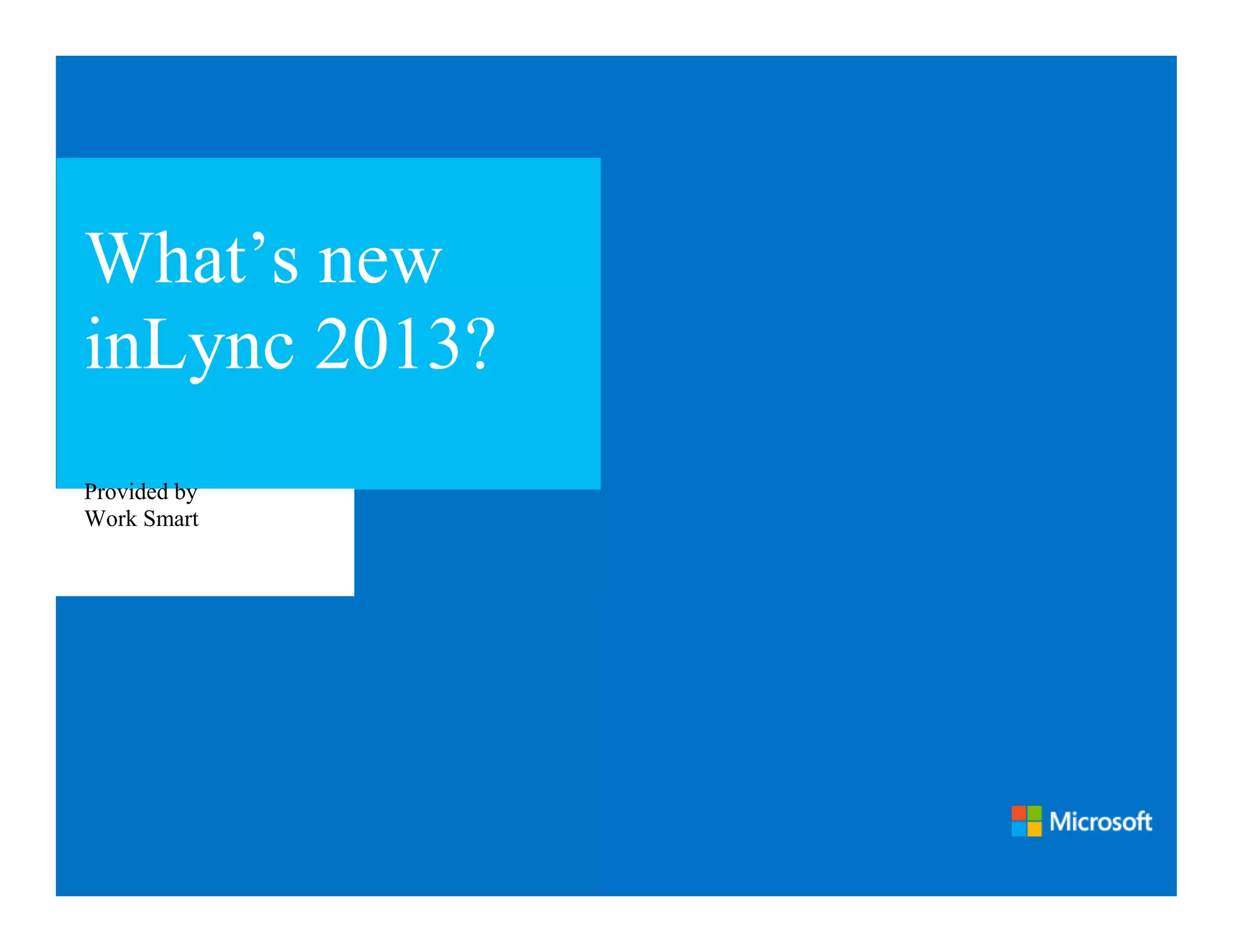 What is New in Microsoft Lync 2013 - from Atidan | PPT