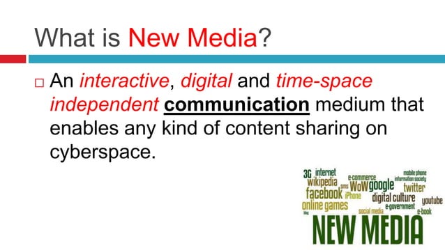 Introduction to New Media | PPTX | Internet | Computing