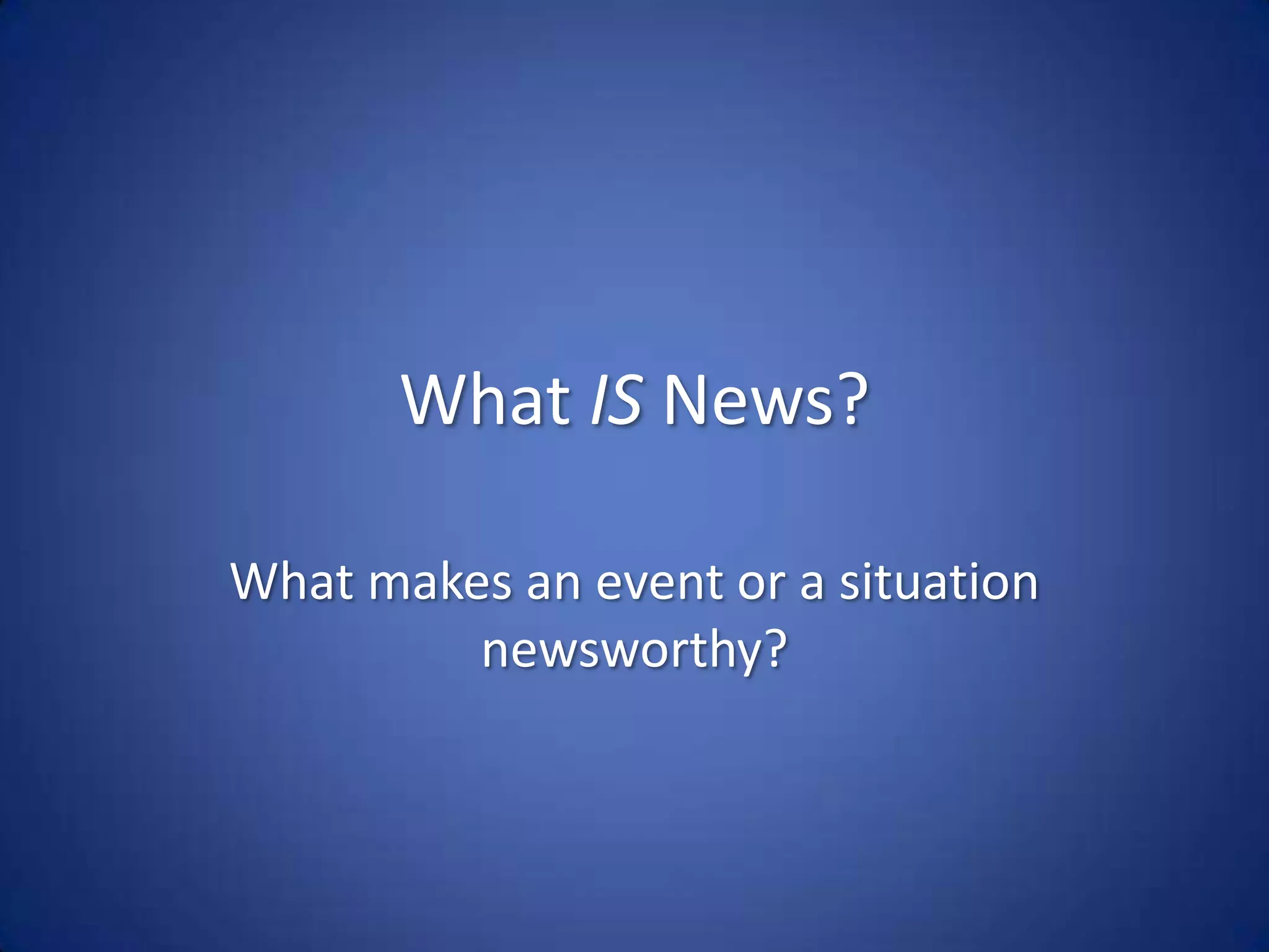 What Is News | PPTX