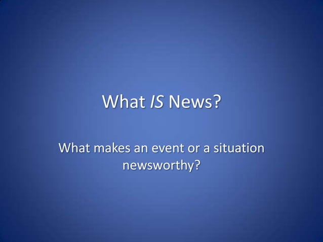 What Is News | PPTX