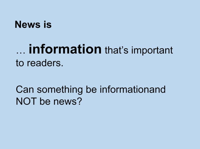 What is news