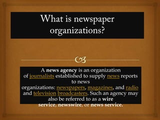 What is newspaper organizations | PPTX