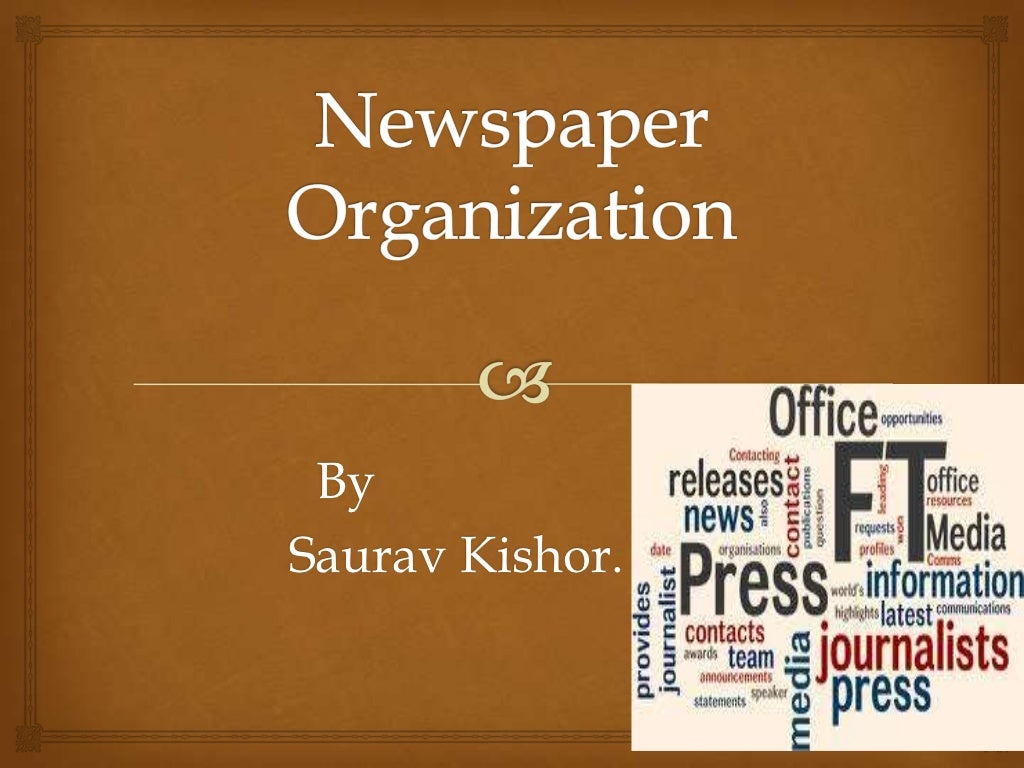 What Is Newspaper Organizations what-is-newspaper-organizations