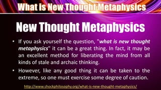 What Is New Thought Metaphysics | PPT