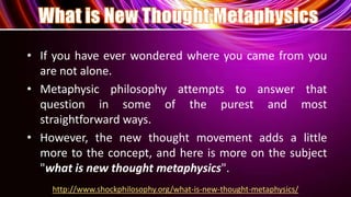 What Is New Thought Metaphysics | PPT