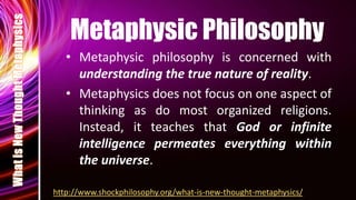 What Is New Thought Metaphysics | PPT