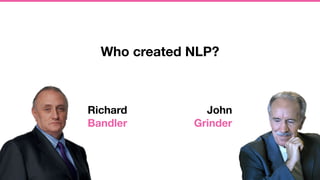 Intro to NLP: Learn how to influence your own self and others | PPT