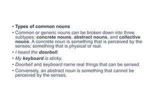 what is noun, types of noun, example of noun.pptx